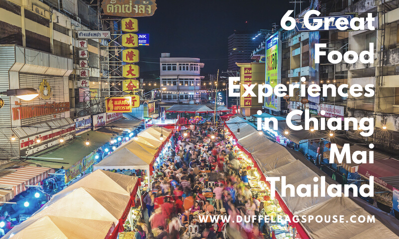 6 Great Food Experiences in Chiang Mai Thailand | Dbs travels