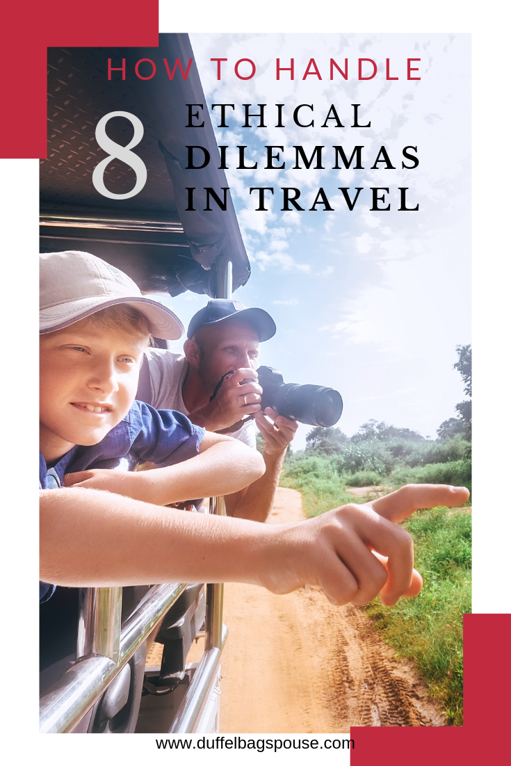 How to Handle 8 Ethical Dilemmas in Travel | Dbs travels
